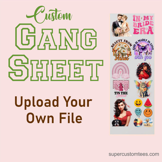 Custom DTF & Gang Sheets – Super Custom Tees